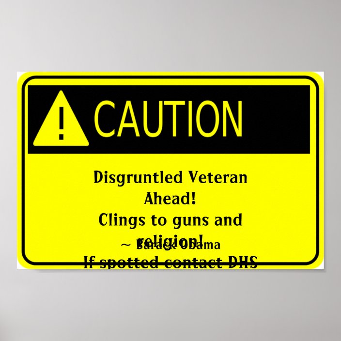 Disgruntled Veteran caution sign | Zazzle.com