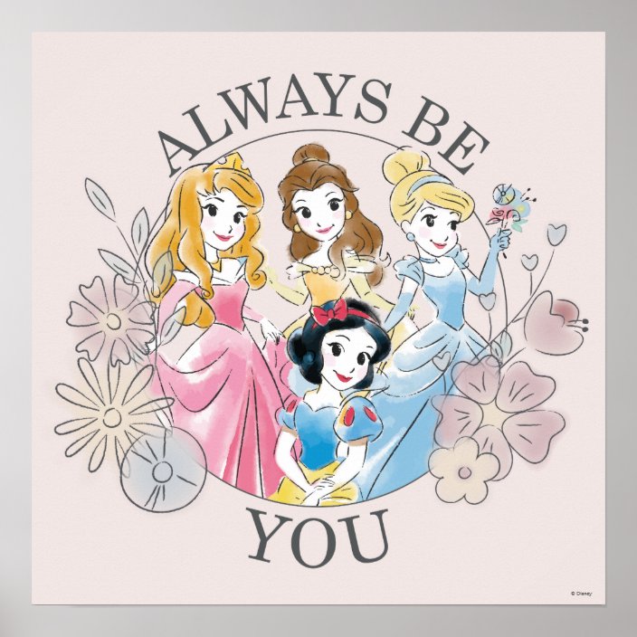 Disney Princess | Always Be You Poster | Zazzle.com
