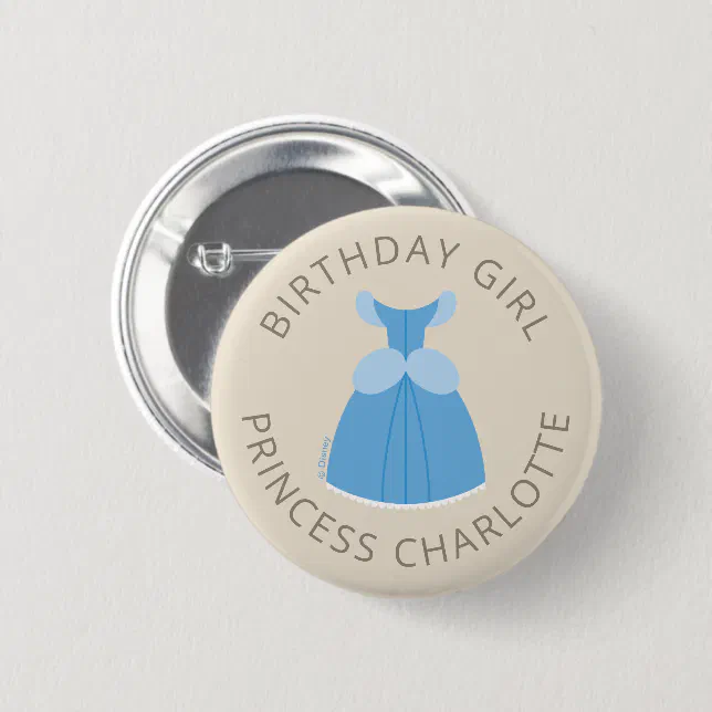 Disney Princess Cinderella Dress | Birthday Girl Button | Zazzle