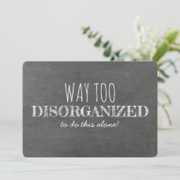 Disorganized / Funny Bridesmaid / Maid of Honor Invitation | Zazzle