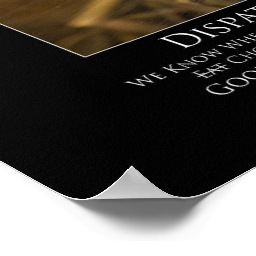 Dispatch Motivational Poster | Zazzle