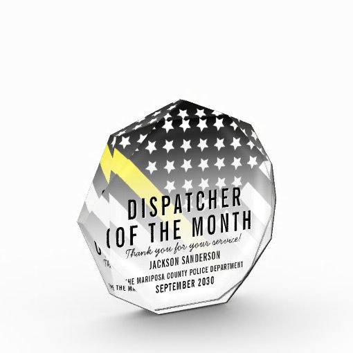 Dispatcher of the Month Emergency Yellow Line Flag Acrylic Award | Zazzle
