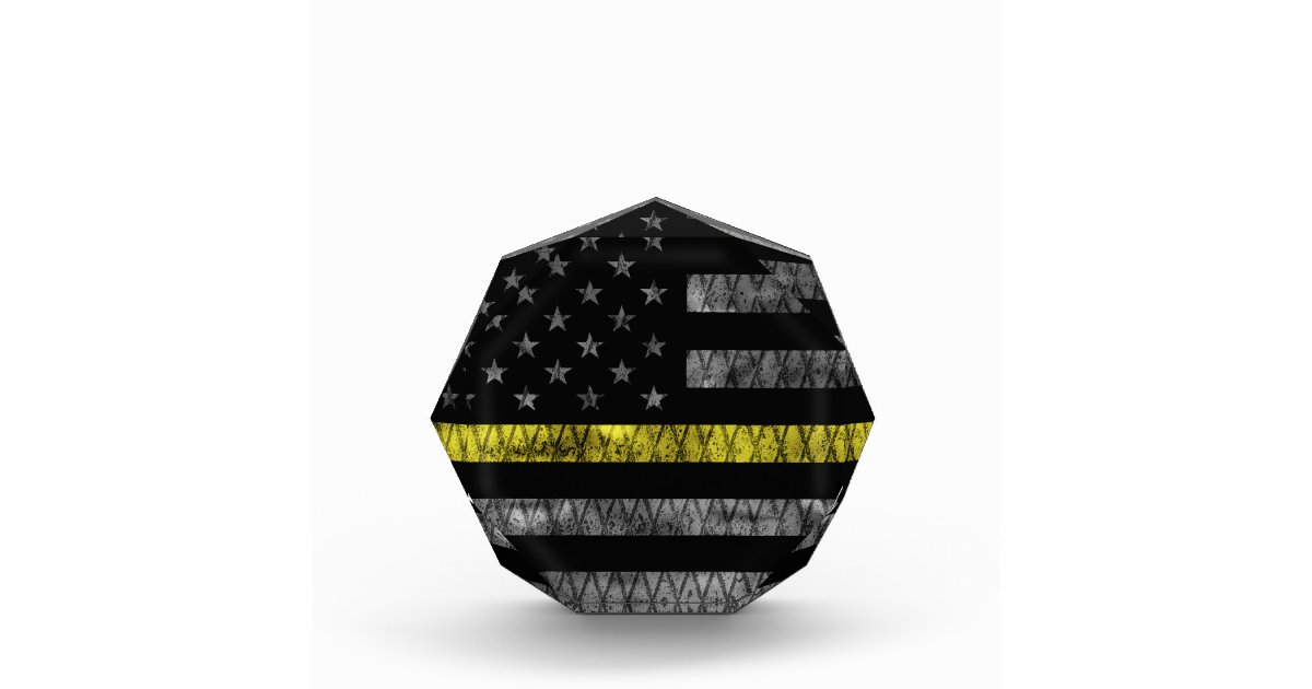 Dispatcher Thin Yellow Line Flag Acrylic Award | Zazzle