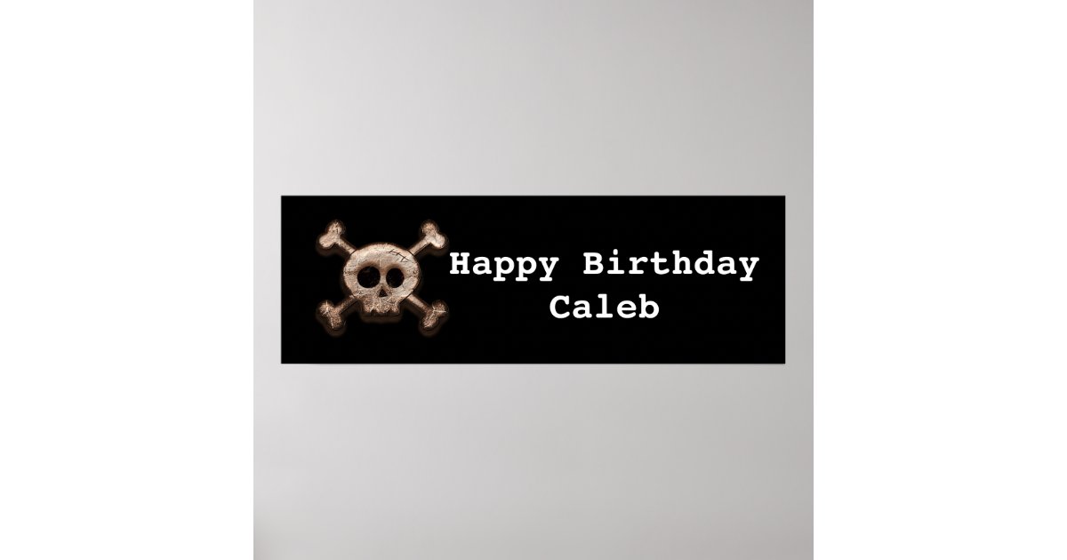 Distressed Skull & Bones Birthday Party Banner Poster | Zazzle