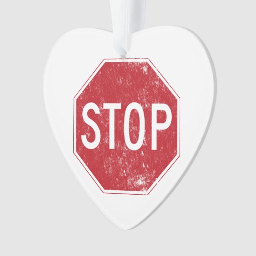 Distressed Stop Sign Ornament | Zazzle