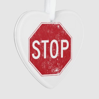 Distressed Stop Sign Ornament | Zazzle