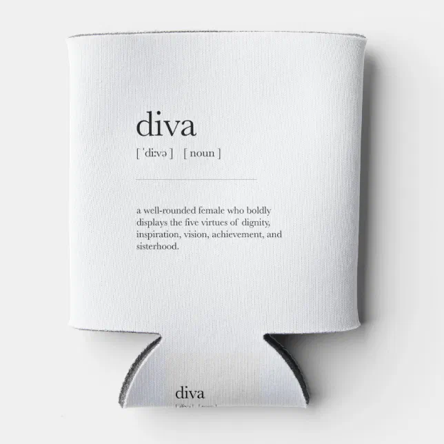 Diva Definition Meaning Dictionary Art Decor Can Cooler | Zazzle