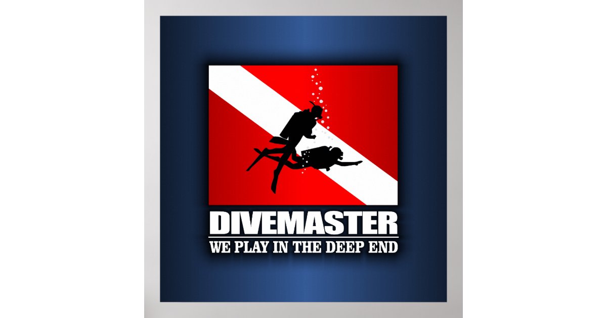 Divemaster (Deep End) Poster | Zazzle