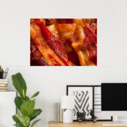 Divinely Decadent Bacon Art Poster | Zazzle