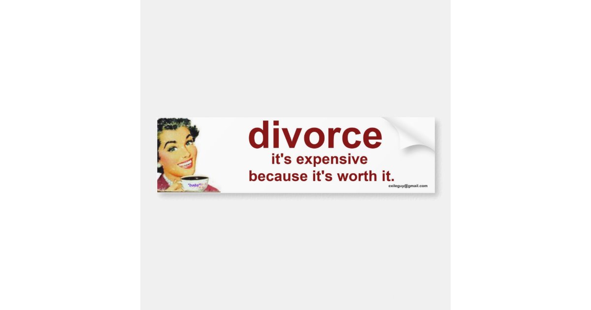 divorce bumper sticker | Zazzle