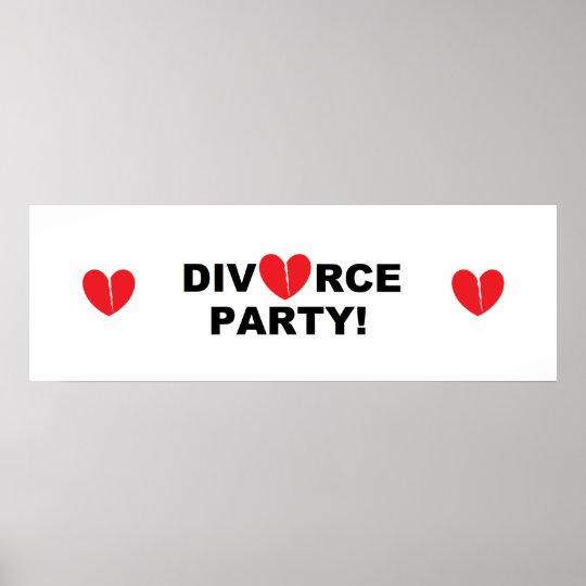 "Divorce Party" Banner Poster | Zazzle.com