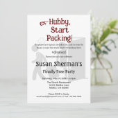 Divorce Party Celebration Ex Hubby Start Packing Invitation | Zazzle