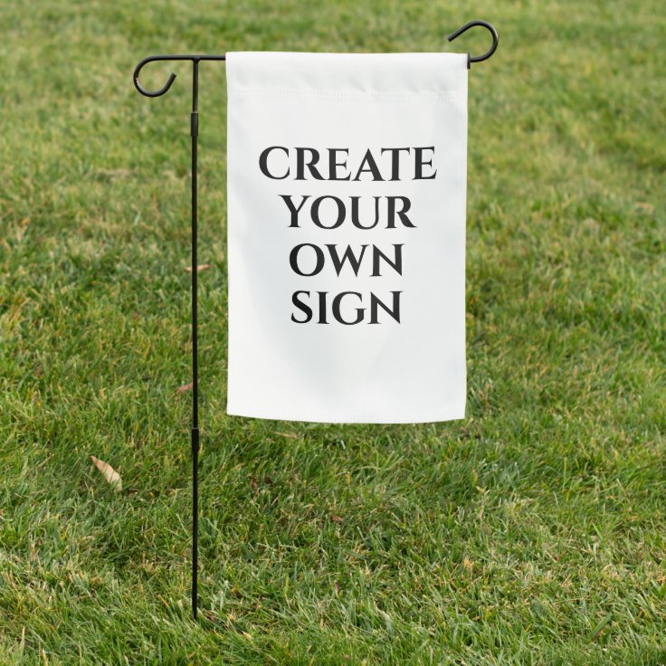 DIY Color & Wording | Create your own Garden Flag | Zazzle