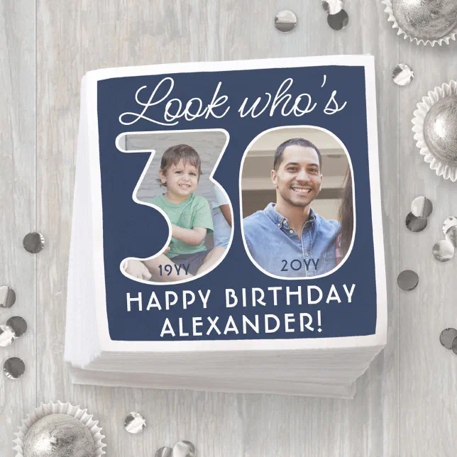 DIY Colors • Look Who's 30 Birthday Party 2 Photo Napkins | Zazzle
