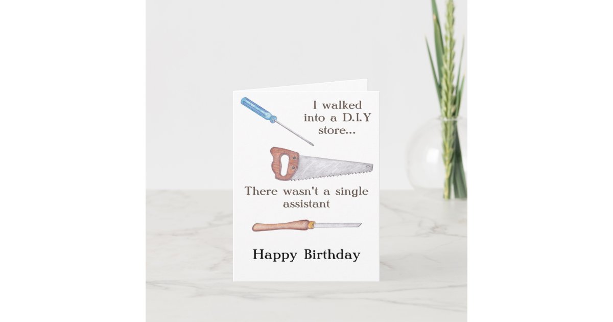 DIY Joke Birthday Card | Zazzle