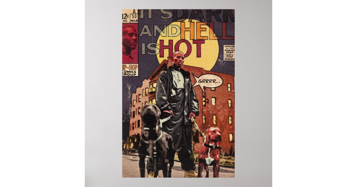DMX It’s Dark And Hell Is Hot Hip Hop Comics Poster | Zazzle