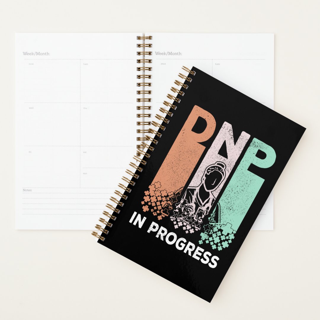 DNP In Progress - Nursing School & Training Saying Planner | Zazzle