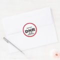 DNR Do Not Resuscitate Sticker | Zazzle