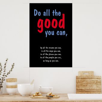 Do all the good you can Motivational Quote Poster | Zazzle