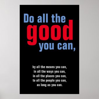 Do all the good you can Motivational Quote Poster | Zazzle