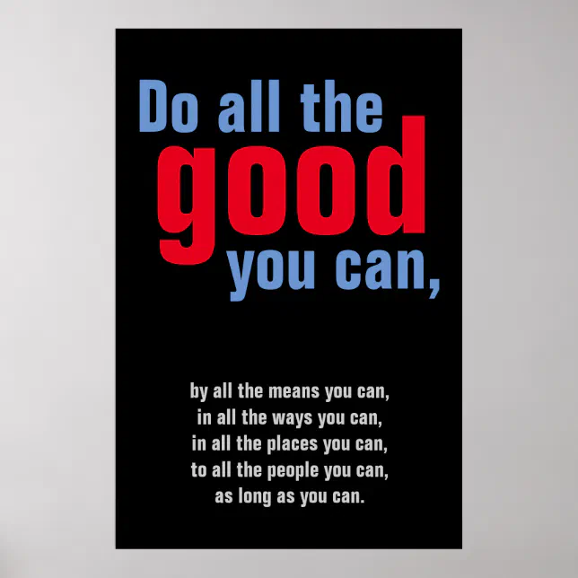 Do all the good you can Motivational Quote Poster | Zazzle