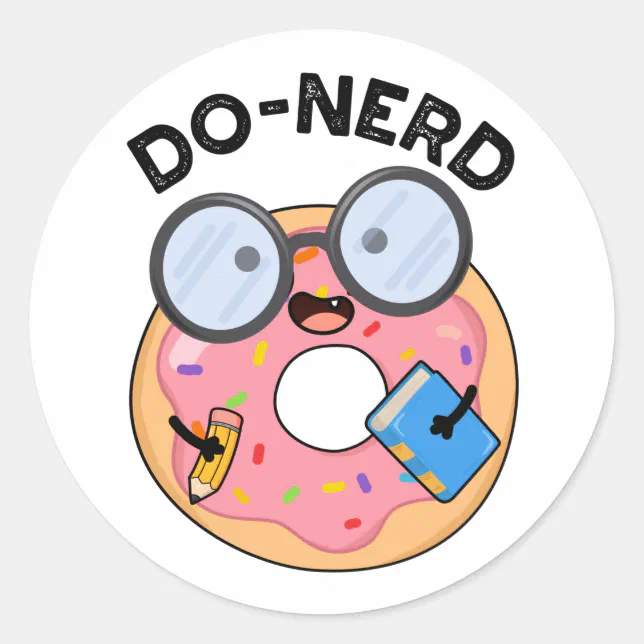 Do-nerd Funny Nerdy Donut Pun Classic Round Sticker | Zazzle