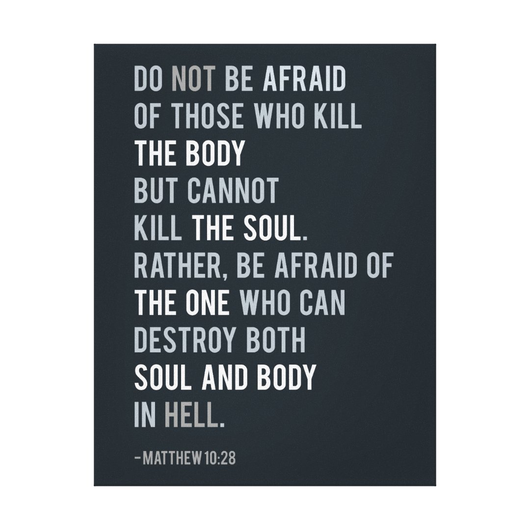 Do not be afraid Matthew 10:28 Bible Verse Canvas Print | Zazzle