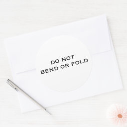 Do Not Bend Or Fold Classic Round Sticker | Zazzle