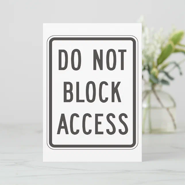 Do Not Block Access Sign Invitations Zazzle 