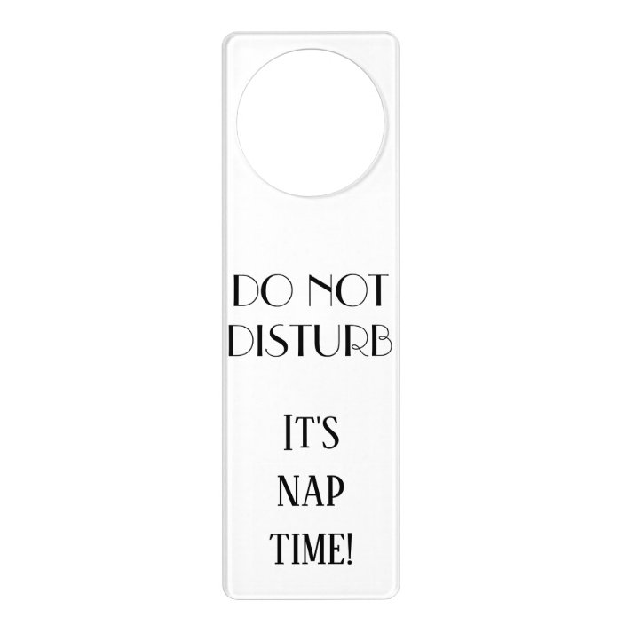 Do Not Disturb - It's nap time Door Hanger | Zazzle.com