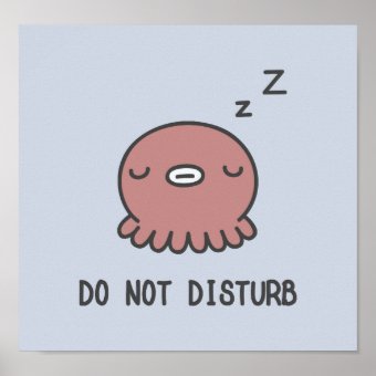Do Not Disturb Poster | Zazzle
