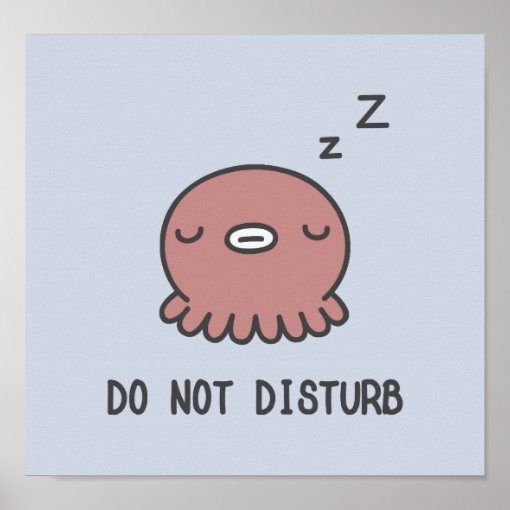 Do Not Disturb Poster | Zazzle