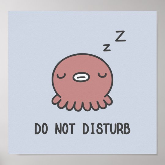 Do Not Disturb Poster | Zazzle.com