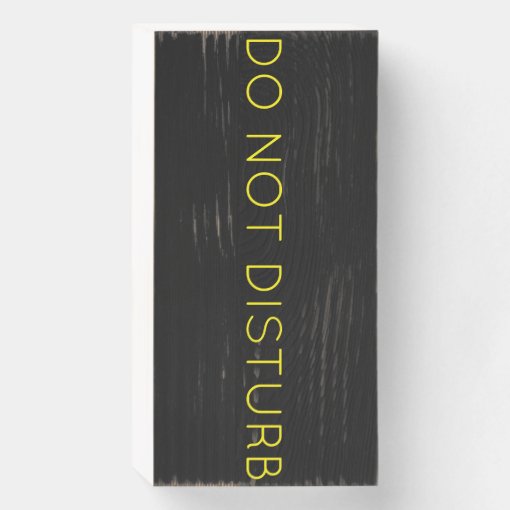 Do Not Disturb Room Modern Home Art Wooden Box Sign | Zazzle