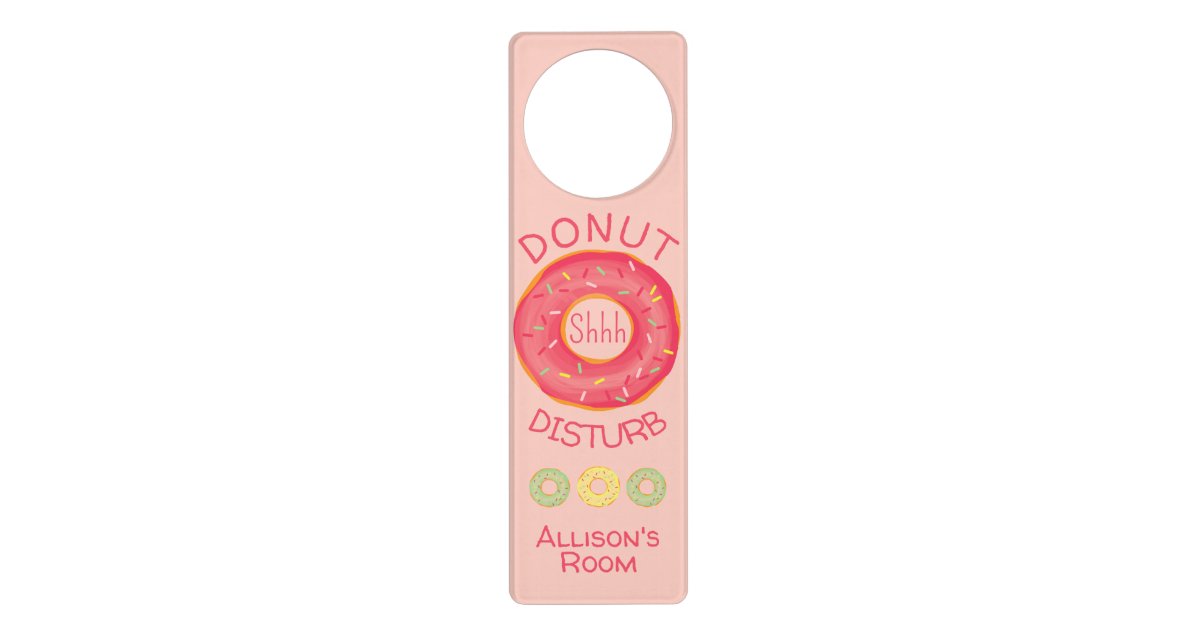 Do not disturb sign with donut element | Zazzle