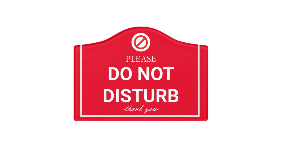 Do Not Disturb Signage Door Sign Zazzle