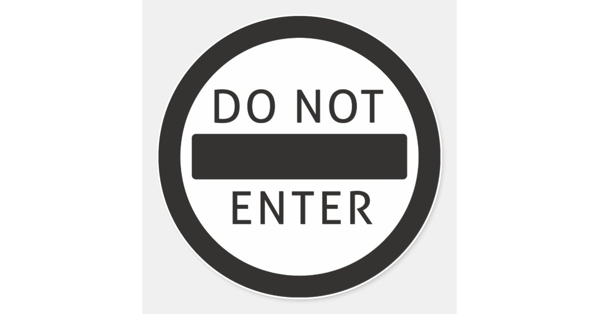 Do Not Enter Circle Sticker | Zazzle