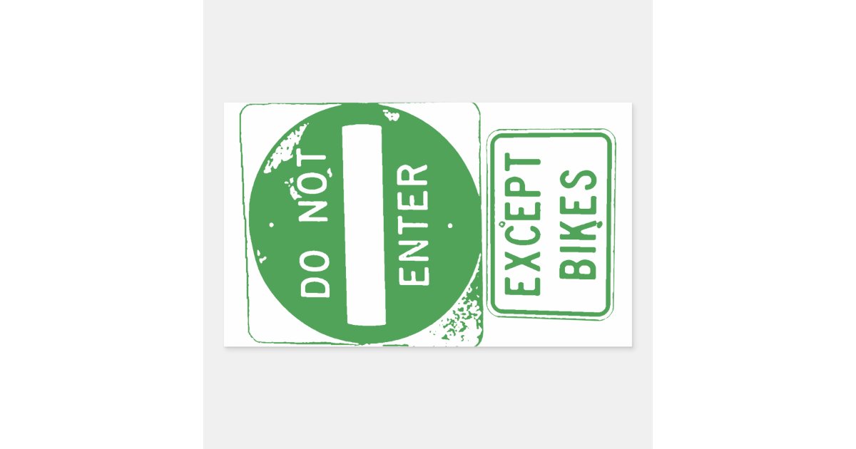 Do Not Enter Except Bikes Rectangular Sticker | Zazzle