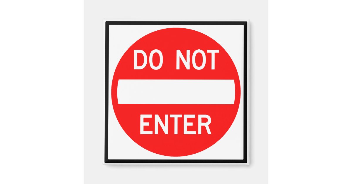 Do Not Enter Highway Sign Magnet | Zazzle