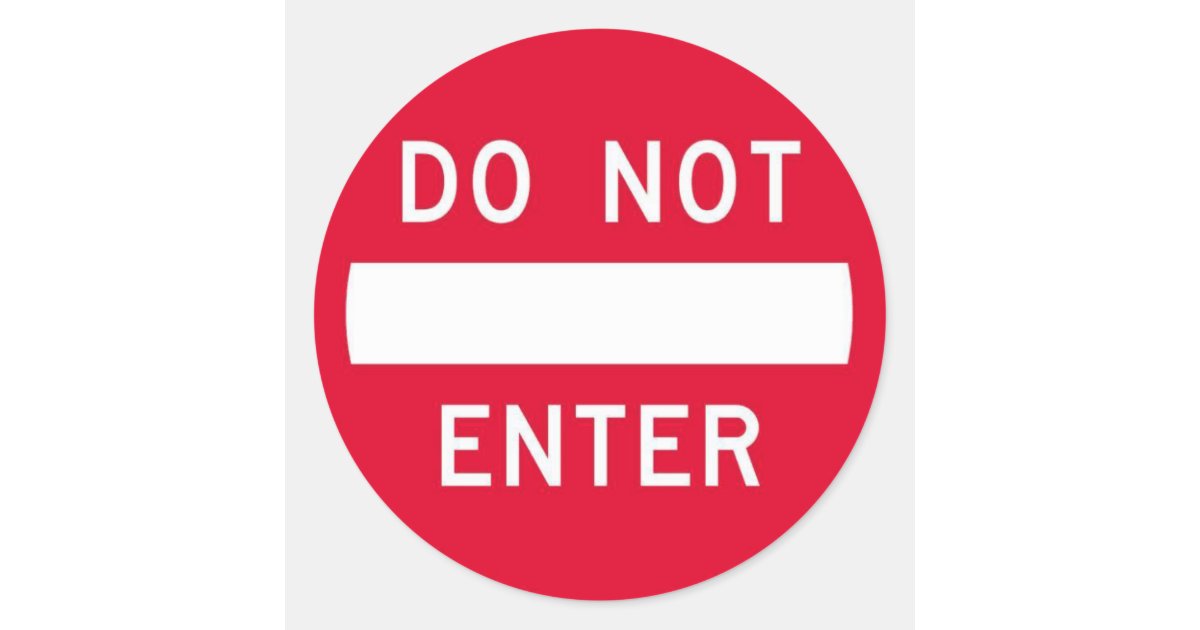 DO NOT ENTER STICKER | Zazzle