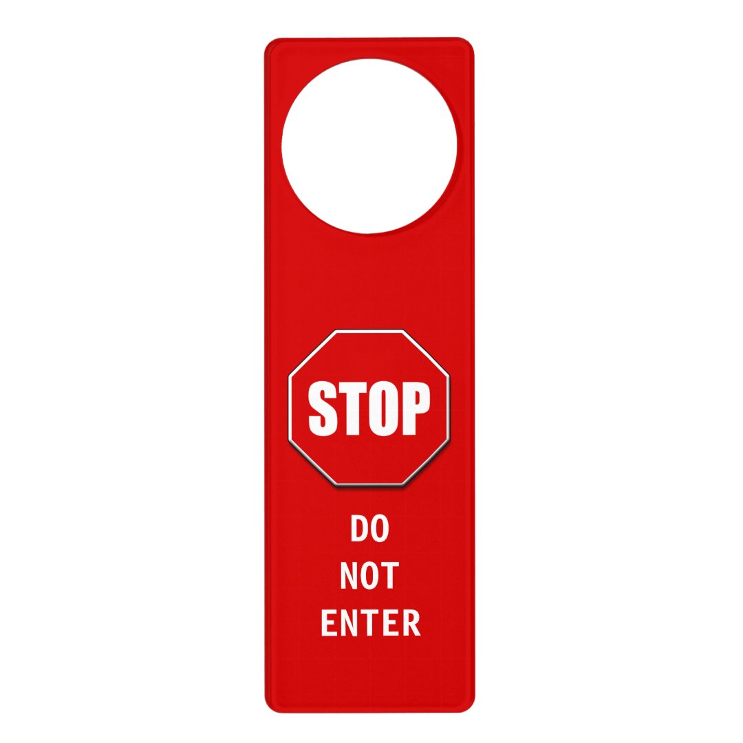 Do Not Enter Stop Sign Door Hanger | Zazzle