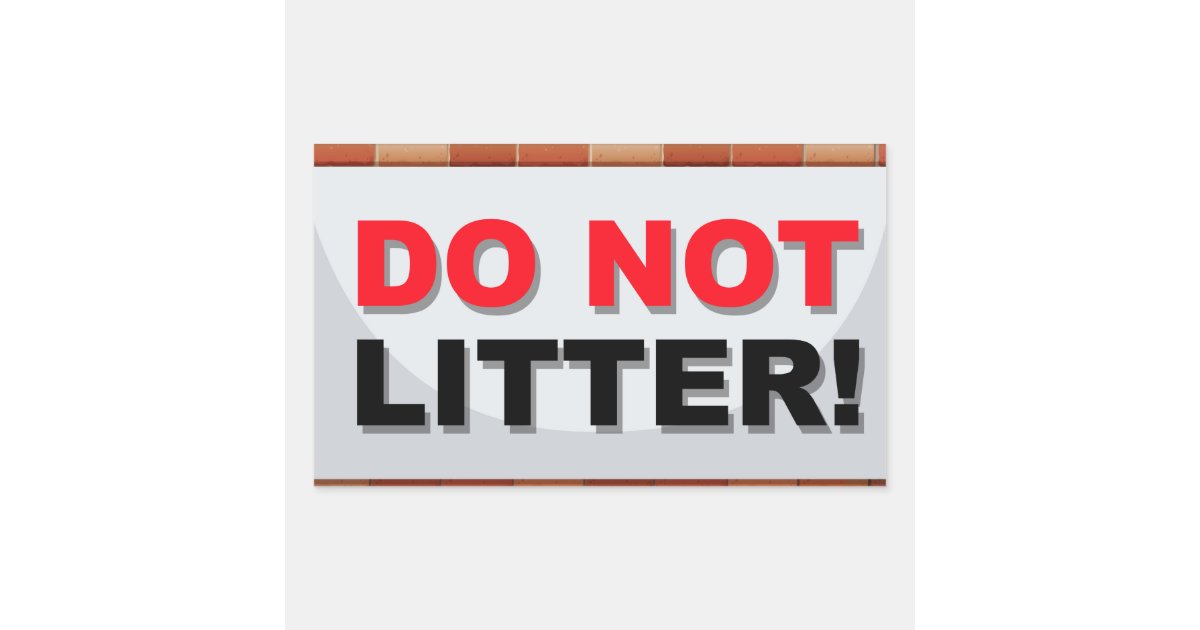 Do Not Litter Rectangular Sticker | Zazzle