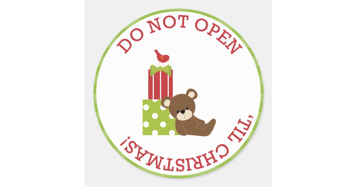 Do Not Open 'Till Christmas Stickers | Zazzle