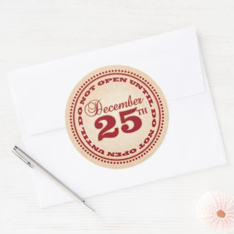 Do Not Open Until Christmas Stickers | Zazzle