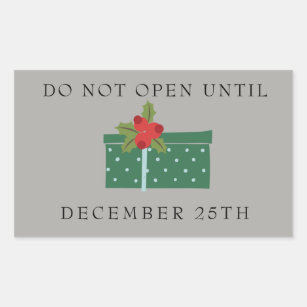 Do Not Open Until Christmas Stickers | Zazzle