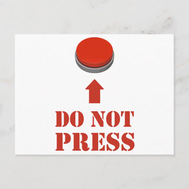Do Not Press the Red Button Postcard | Zazzle