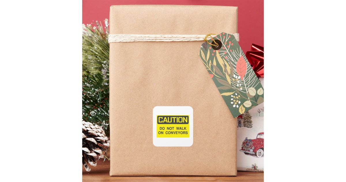 Do Not Walk On Conveyors Sign Square Sticker | Zazzle