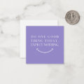 Do One Good Thing Today Motivational Quote Card | Zazzle