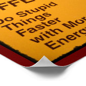 Do Stupid Things Faster Poster | Zazzle