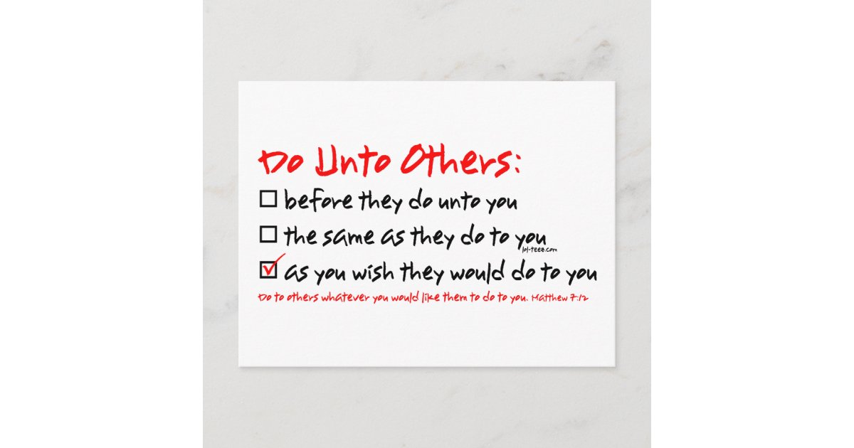 Do Unto Others Postcard | Zazzle